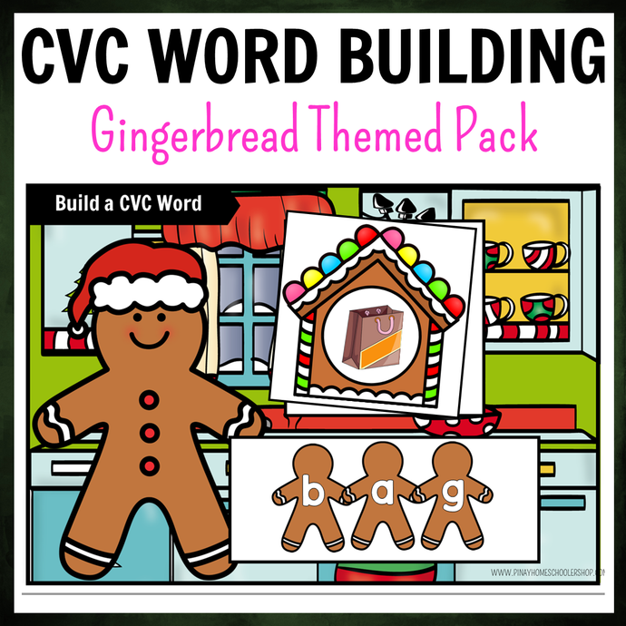 Gingerbread Themed CVC Word Building Pack – Pinay Homeschooler Shop