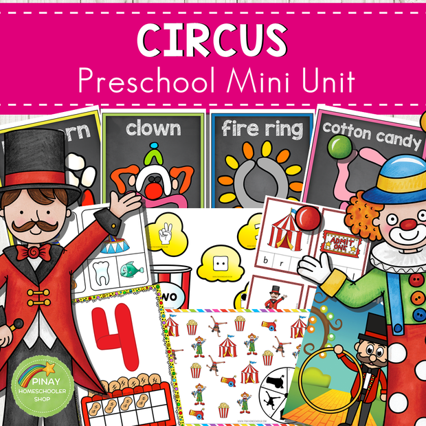 Circus Themed Preschool Mini Unit Activities – Pinay Homeschooler Shop